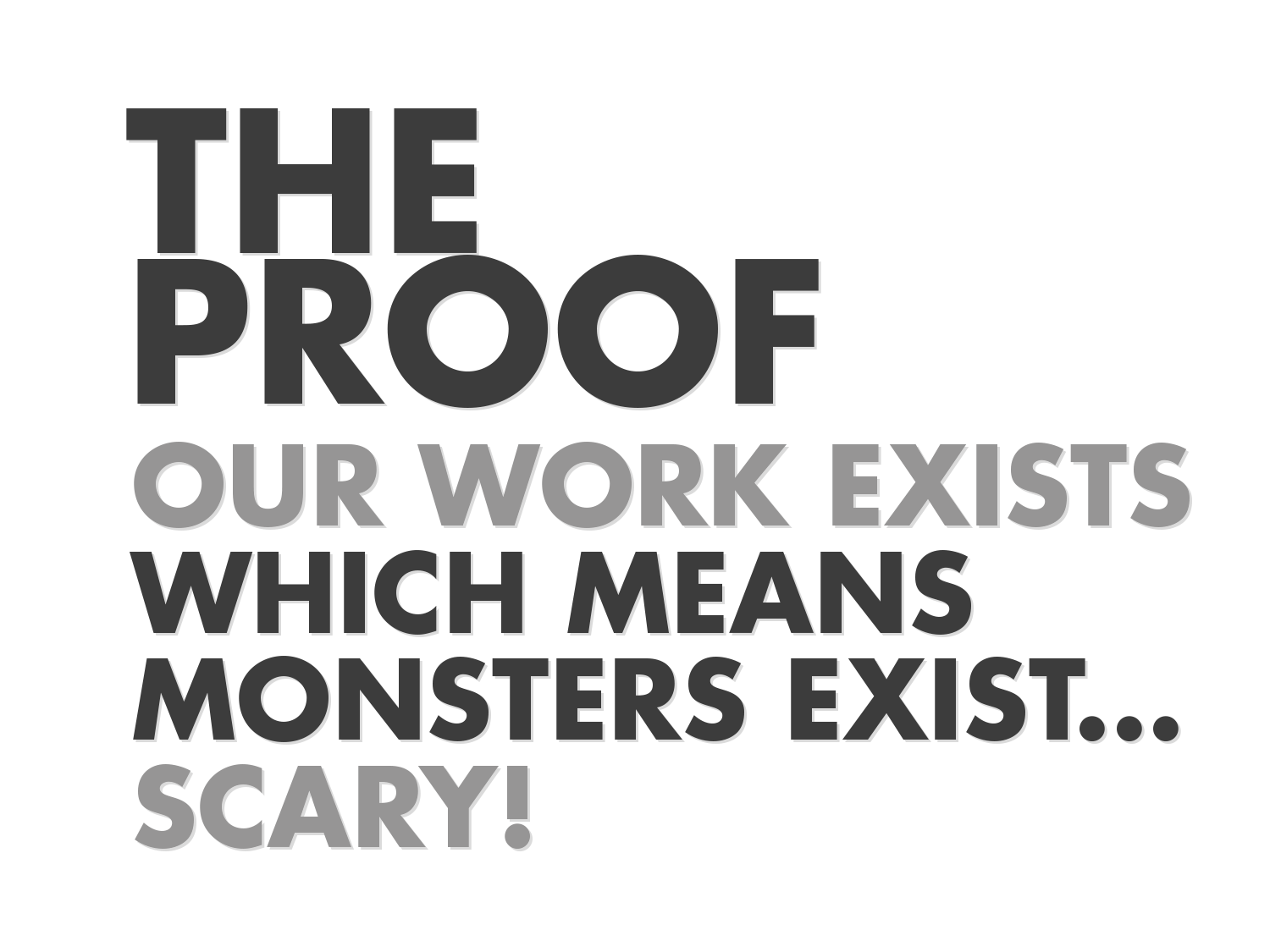MASTERSLIDES_Portfolio_PROOF_text_TheProof_transparent - MONSTERS Unlimited