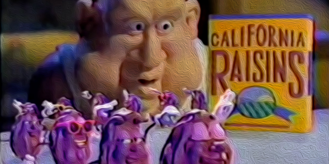 AdWatch: California Raisins | Heard It Through The Grapevine – Speaking ...