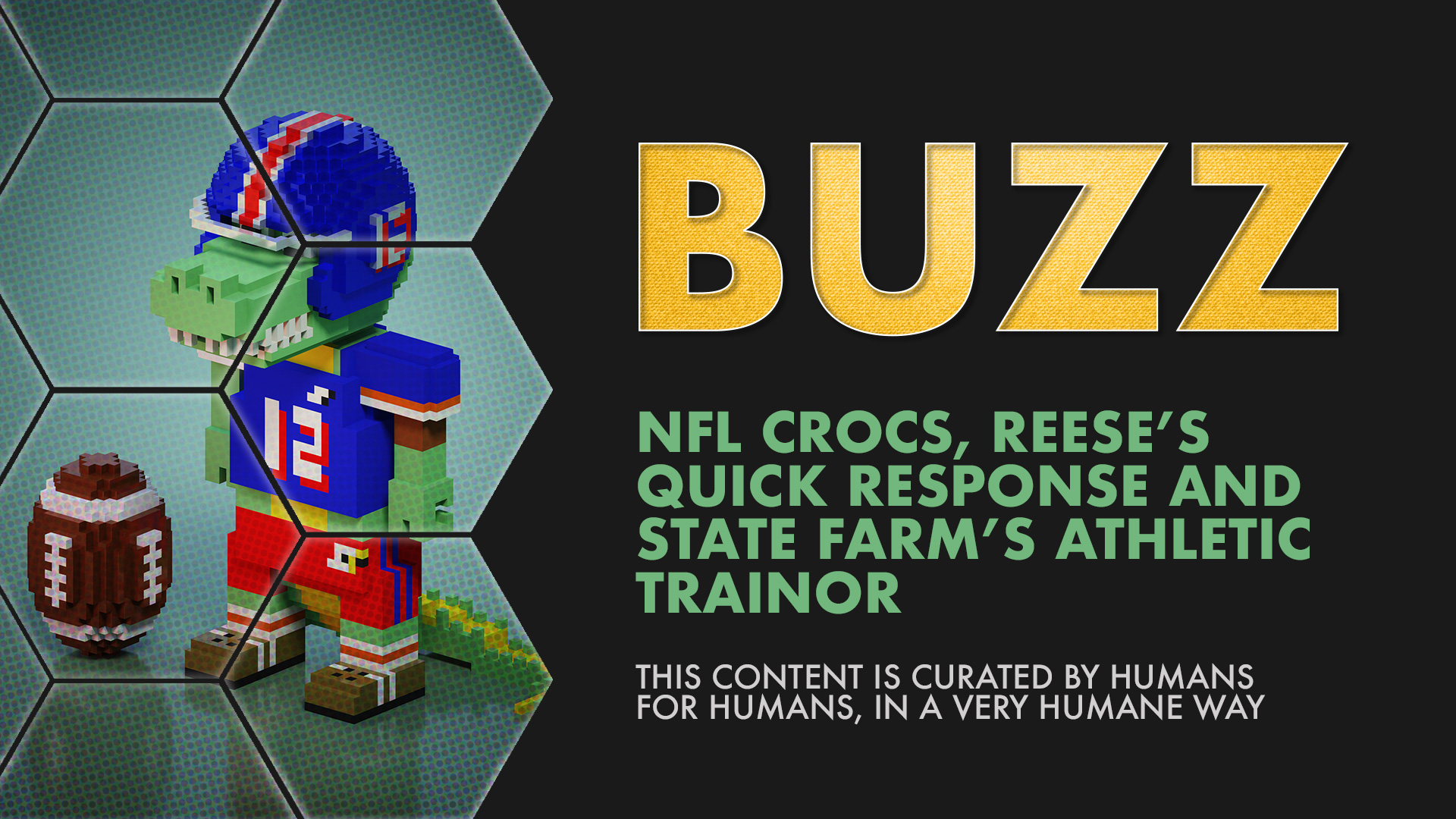 Weekly Buzz: NFL Crocs, Reese’s Quick Response and State Farm’s ...